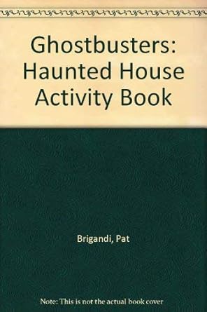 Amazon.co.jp: Ghostbusters: Haunted House Activity Book : Brigandi, Pat: 洋書