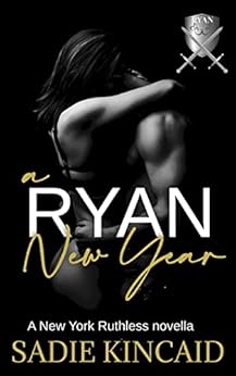 Amazon.com: A Ryan New Year: A New York Ruthless Novella (New York Ruthless short stories) eBook ...