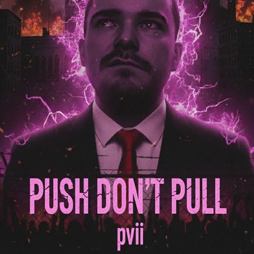 Push Don't Pull : Pvii: Amazon.fr: Téléchargement de Musique