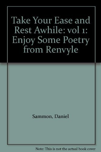 Take Your Ease and Rest Awhile: vol 1: Enjoy Some Poetry from Renvyle ...