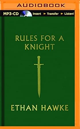 Rules for a Knight : Hawke, Ethan, Nivola, Alessandro: Amazon.in: Books