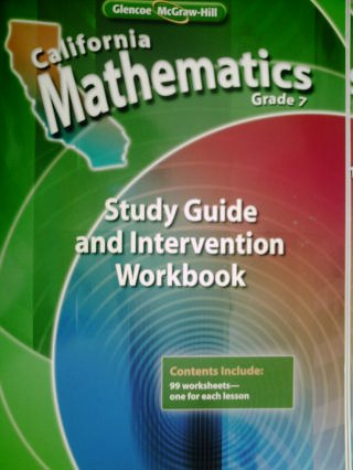 California Mathematics Grade 7 Study Guide and Intervention Workbook ...