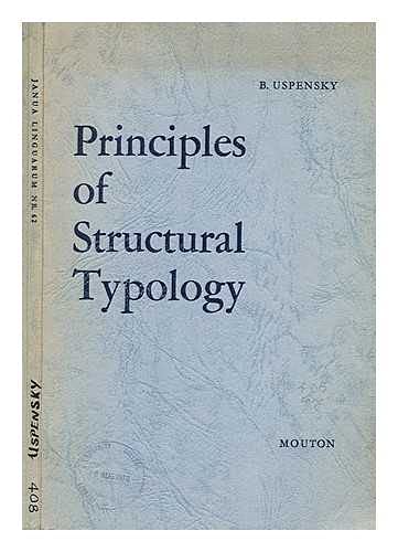 Principles of Structural Typology (Janua Linguarum, Series Minor ...
