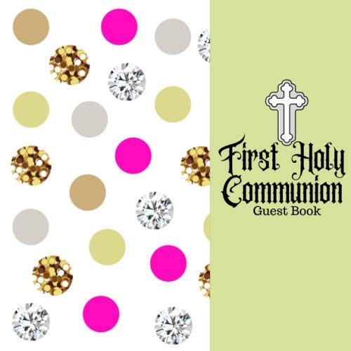 First Holy Communion Guest Book: Keepsake Message Memory Book With Gift ...