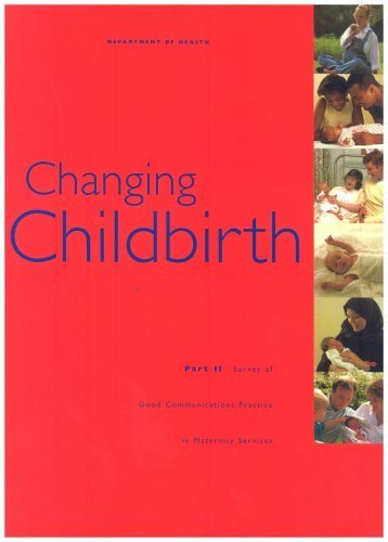 Changing Childbirth: Report of the Expert Maternity Group Pt.1: Amazon ...