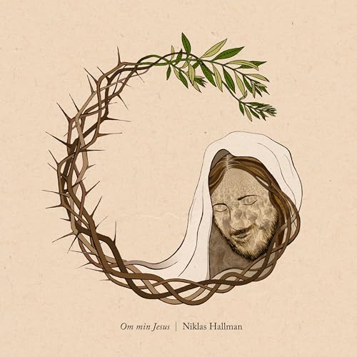 Play Om Min Jesus by Niklas Hallman on Amazon Music