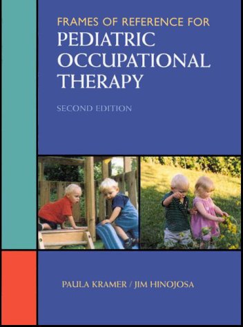 Frames of Reference for Pediatric Occupational Therapy: Amazon.co.uk ...