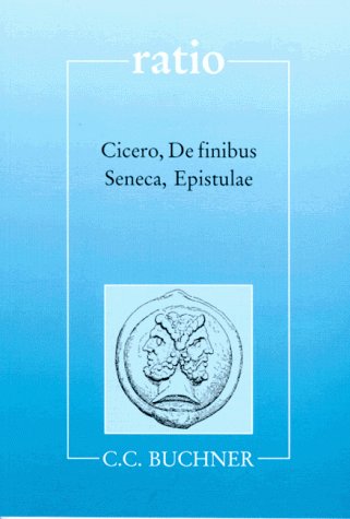 Amazon.co.jp: Cicero: De finibus. Seneca: Epistulae. Mit Begleittexten ...