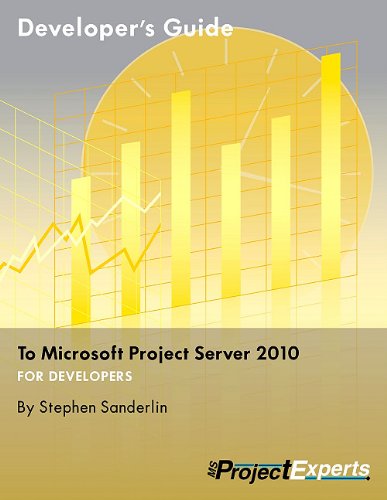 Developer's Guide to Microsoft Project Server 2010: Stephen C ...