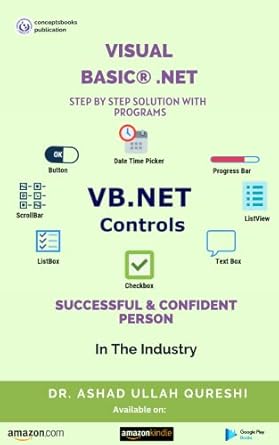 Visual Basic® .NET Step By Step Solution with Programs book : Ashad Ullah Qureshi: Amazon.in: Books
