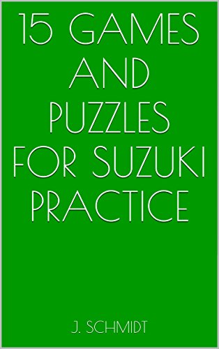 Suzuki Practice Tips: 15 Games and Puzzles - Kindle edition by Schmidt ...