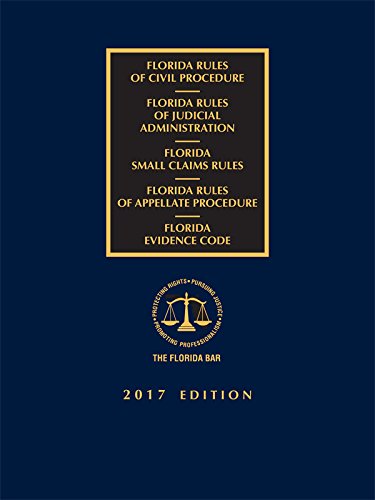Florida Civil, Judicial, Small Claims, and Appellate Rules with Florida ...