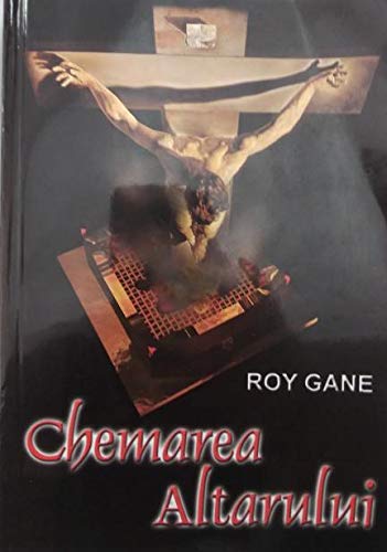 Chemarea Altarului - Roy Gane (Romanian): Roy Gane: 9789738644007 ...