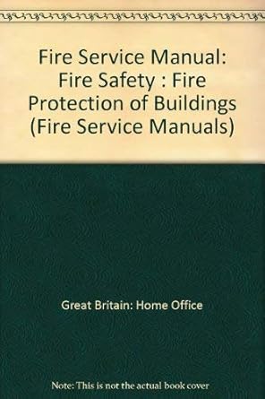 Buy Fire service manual: Vol. 3: Fire safety, Fire protection of ...