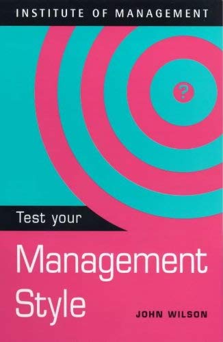 Management Style (Test Your...): John Wilson: 9780340780503: Amazon.com ...