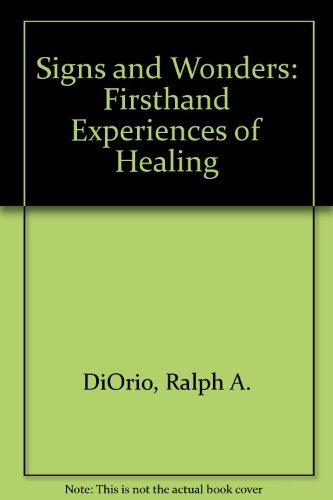 Signs and Wonders: Diorio, Ralph A.: 9780385242899: Amazon.com: Books