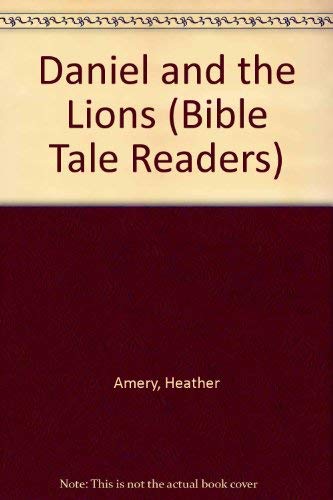 Buy Daniel and the Lions (Bible Tales Readers) Book Online at Low ...