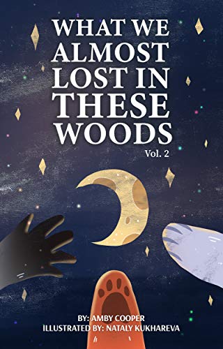 What We Almost Lost In These Woods: Bedtime Story For Little Girls And ...