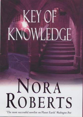 Key of Knowledge (Key Trilogy 2): Nora Roberts: 9780749906726: Amazon ...