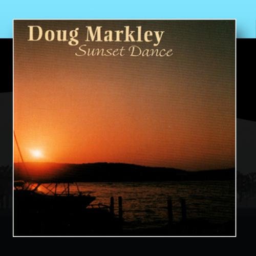 Doug Markley Band - Sunset Dance - Amazon.com Music