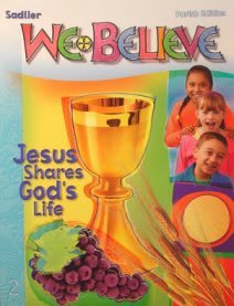 Jesus Shares God's Life Grade 2 (We Believe): william-sadlier ...
