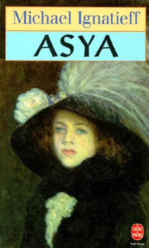 Amazon.com: Asya: 9782253136934: IGNATIEFF-M: Books