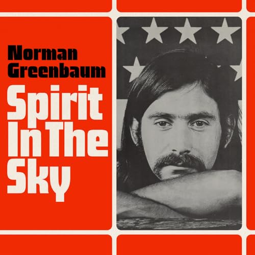 Play Spirit In The Sky (Remastered 2023) by Norman Greenbaum on Amazon ...