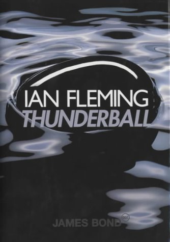 Thunderball (James Bond 007): Ian Fleming: 9780670910465: Amazon.com: Books