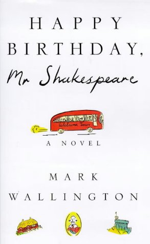 Happy Birthday, Mr.Shakespeare: Wallington, Mark: 9780718142520: Amazon ...