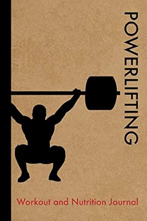 Buy Powerlifting Workout and Nutrition Journal: Cool Powerlifting ...