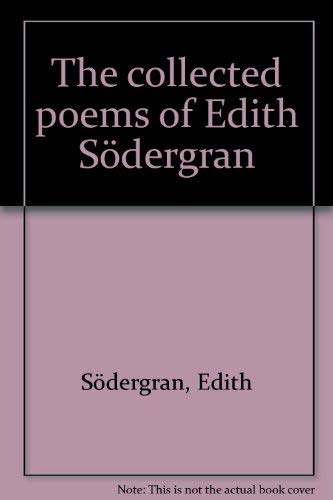 The Collected poems of Edith Södergran: Södergran, Edith: 9789185412174 ...