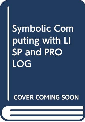 Symbolic Computing With Lisp And Prolog Mueller Robert A Page Rex
