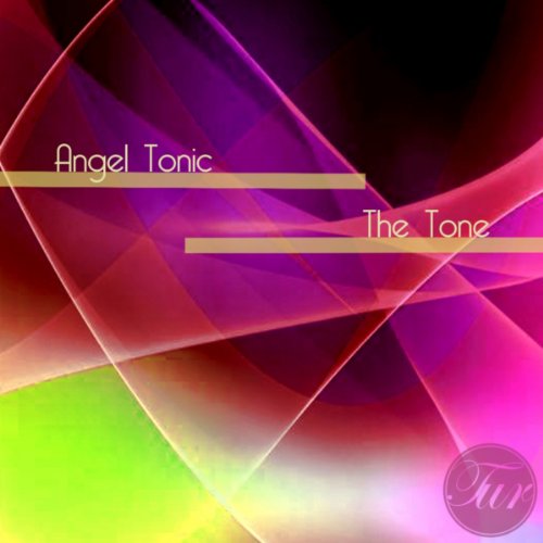 Amazon Music - Angel TonicのThe Tone - Amazon.co.jp