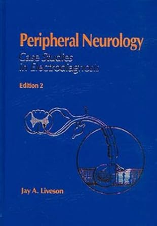 Amazon | Peripheral Neurology: Case Studies in Electrodiagnosis ...