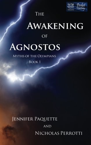 The Awakening of Agnostos (Myths of the Olympians): Paquette, Jennifer ...