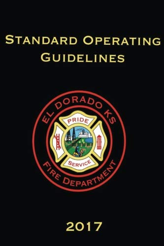 Standard Operating Guidelines: 2017: Moody, Fire Chief Steve: Books ...