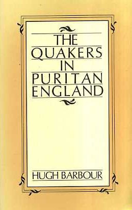 The Quakers in Puritan England: Barbour, Hugh: 9780913408872: Amazon ...