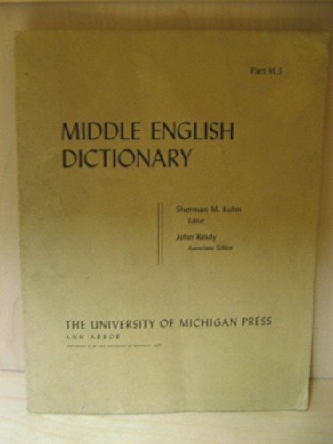 Middle English Dictionary, Part H.3: Hennes-forth - Hidous: Kuhn ...