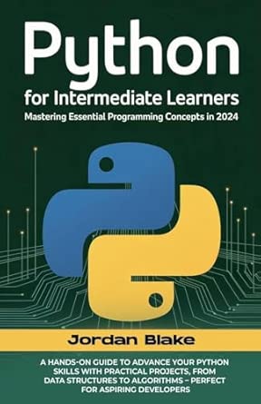 Amazon.fr - Python For Intermediate Learners - Blake, Jordan - Livres