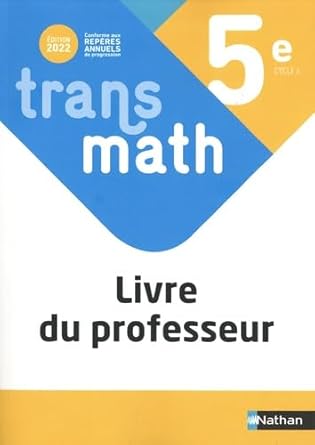 Amazon.fr - Transmath Mathématiques 5è 2022 - Livre du Professeur ...