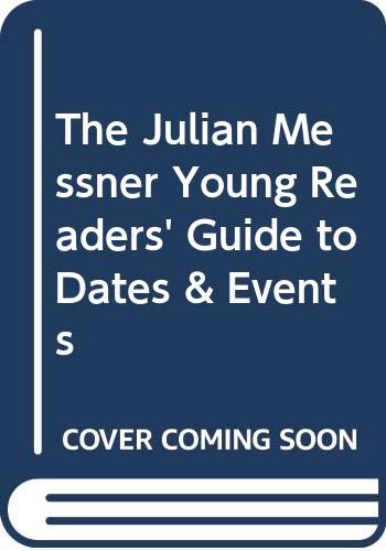 The Julian Messner Young Readers' Guide to Dates & Events: Herman ...