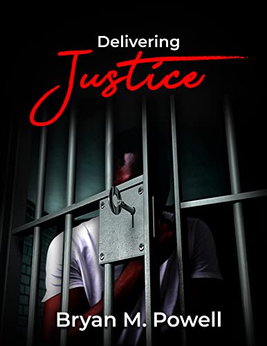 Delivering Justice (Justice Series Book 1) - Kindle edition by Powell ...