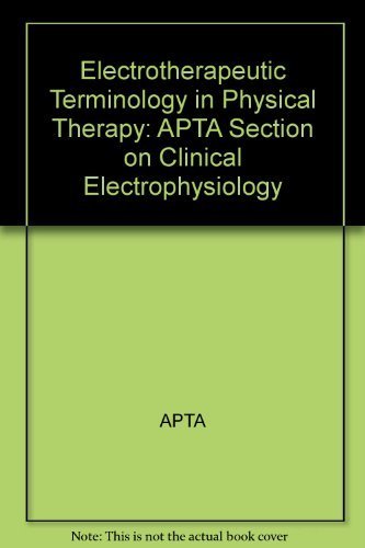 Electrotherapeutic Terminology in Physical Therapy: APTA Section on ...