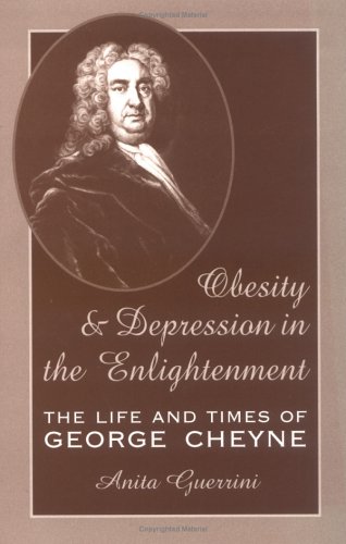 Obesity and Depression in the Enlightenment: The Life and Times of ...