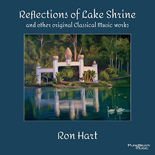 Reflections of Lake Shrine (And Other Original Classical Music Works ...