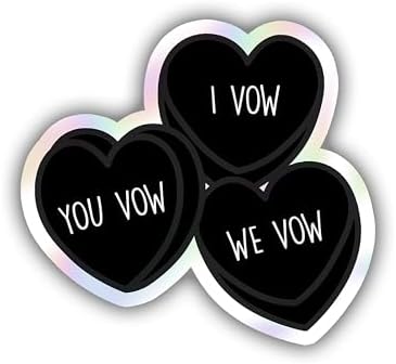 Amazon.com: 314PI (3pcs) I Vow You Vow We Vow Sticker, Holographic ...