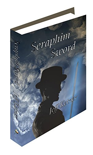 Seraphim Sword eBook : Ketner, Jeff: Amazon.in: Kindle Store