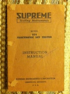 Supreme Testing Instruments Model 574 Electronic Set Tester Instruction ...