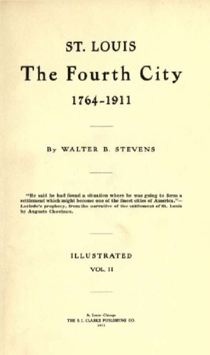 Amazon.com: St. Louis, the fourth city, 1764-1911 (Volume 2) eBook ...