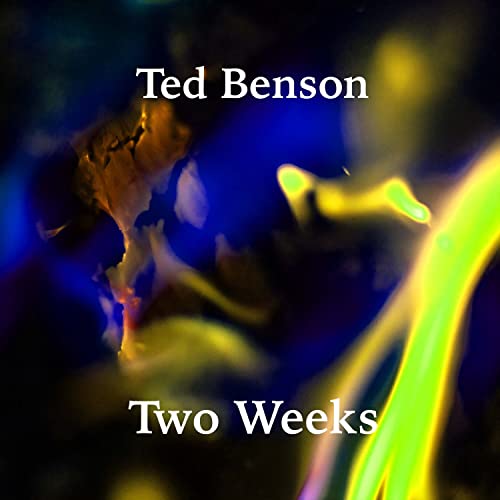 Écouter Two Weeks par Ted Benson sur Amazon Music Unlimited